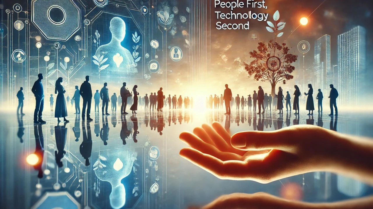 People First, Technology Second People First, Technology Second