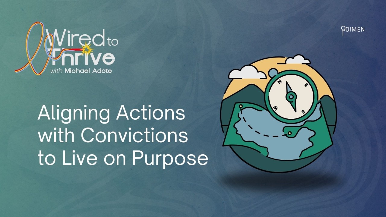 Aligning Actions with Convictions to Live on Purpose Aligning Actions with Convictions to Live on Purpose