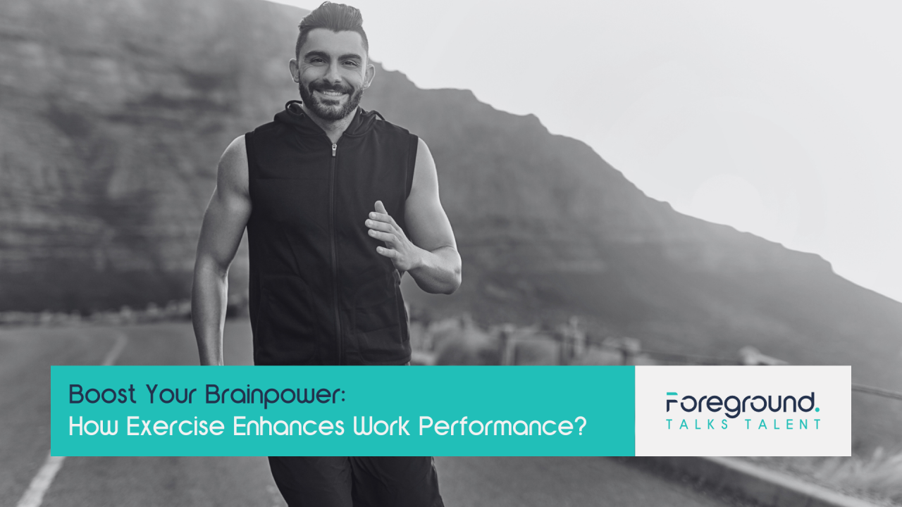 Boost Your Brainpower: How Exercise Enhances Work Performance? Boost Your Brainpower: How Exercise Enhances Work Performance?