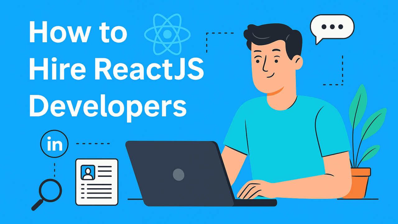 How to Hire ReactJS Developers: The Complete 2025 Guide How to Hire ReactJS Developers: The Complete 2025 Guide