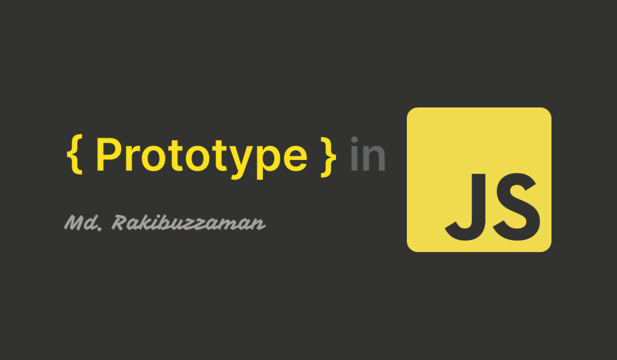 Prototype in JavaScript Prototype in JavaScript