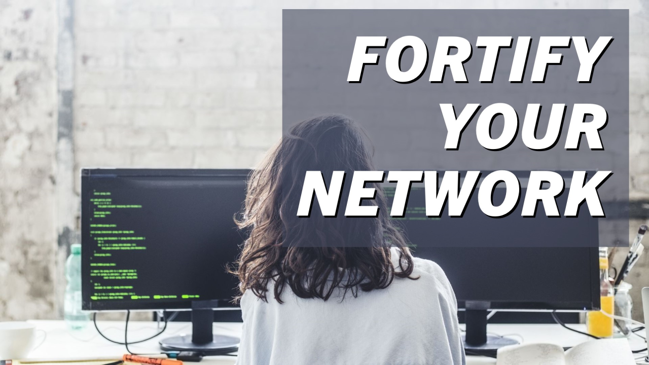Fortify Your Network: Best Practices and Insights for Modern Firewalls Fortify Your Network: Best Practices and Insights for Modern Firewalls