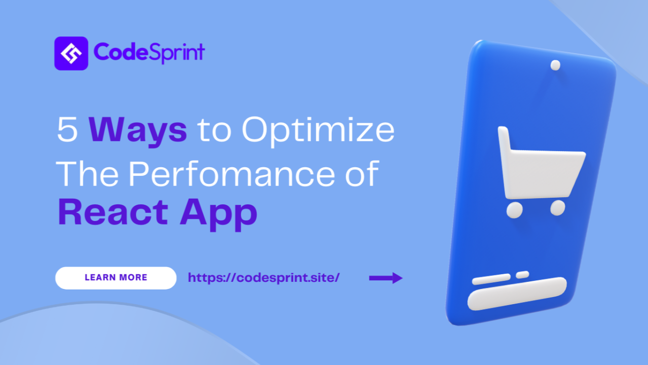 5 Practical Ways to Optimize the Performance of Your React App 5 Practical Ways to Optimize the Performance of Your React App