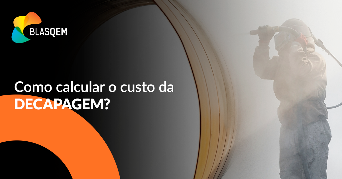Como calcular o custo da decapagem? Como calcular o custo da decapagem?