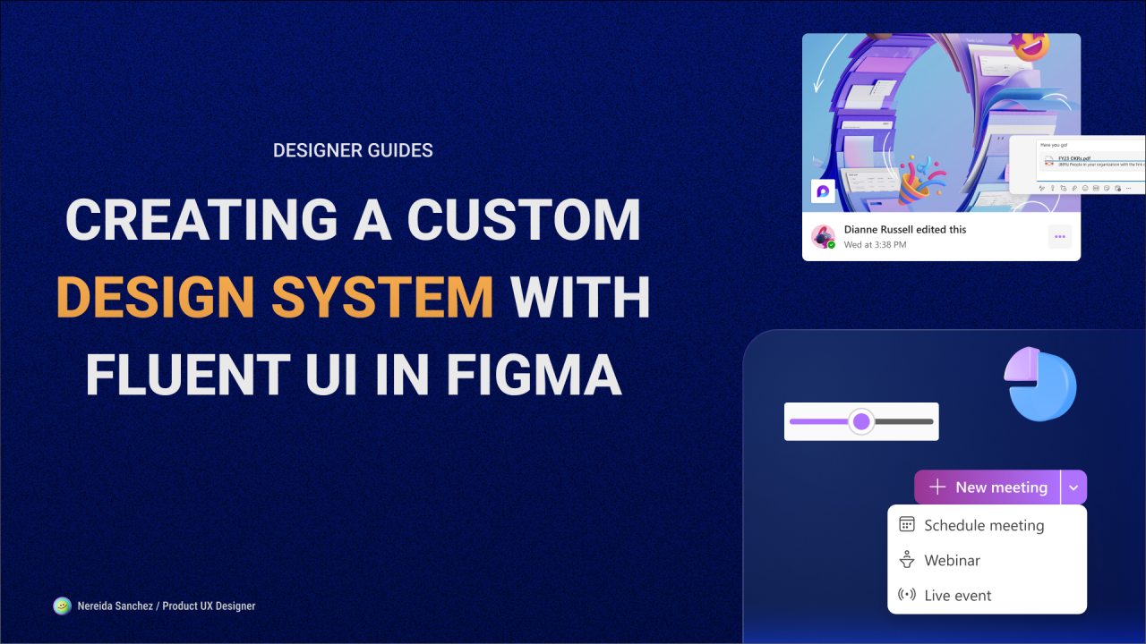 Creating a Custom Design System with Fluent UI in Figma Creating a Custom Design System with Fluent UI in Figma