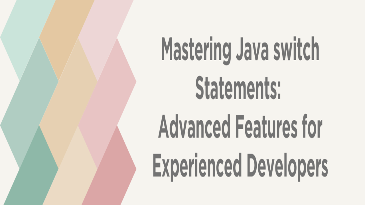 Mastering Java switch Statements: Advanced Features for Experienced ... Mastering Java switch Statements: Advanced Features for Experienced ...