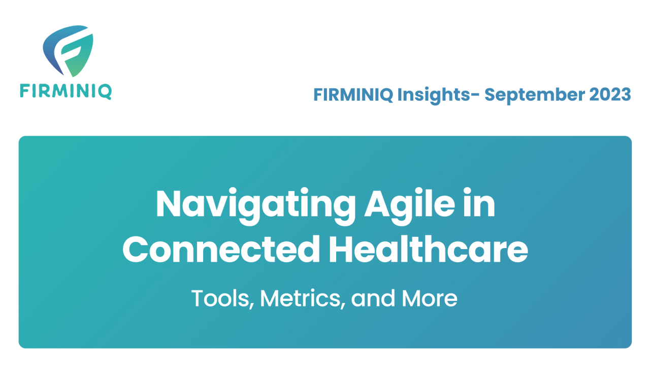 Connecting Health, Embracing Agile Connecting Health, Embracing Agile