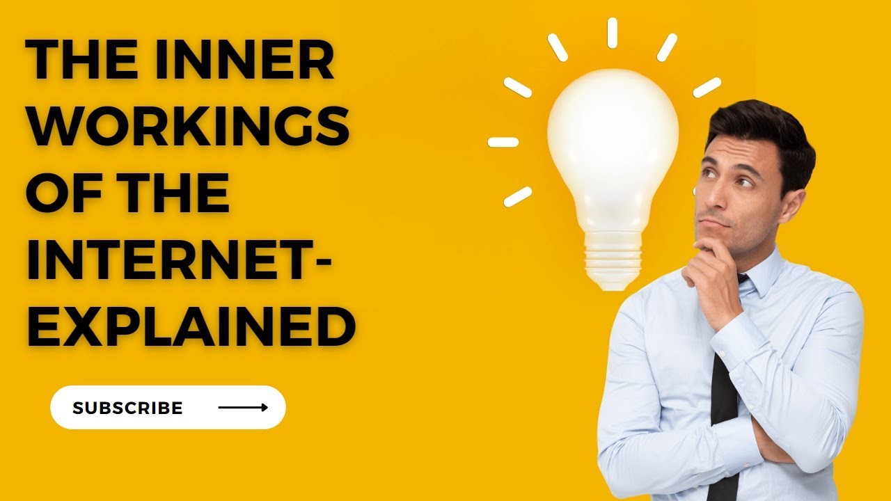 Demystifying the Inner Workings of the Internet Demystifying the Inner Workings of the Internet