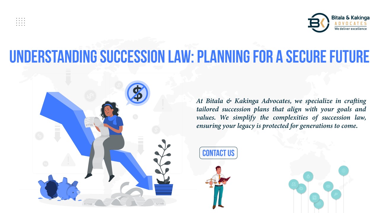 Understanding Succession Law: Planning for a Secure Future Understanding Succession Law: Planning for a Secure Future