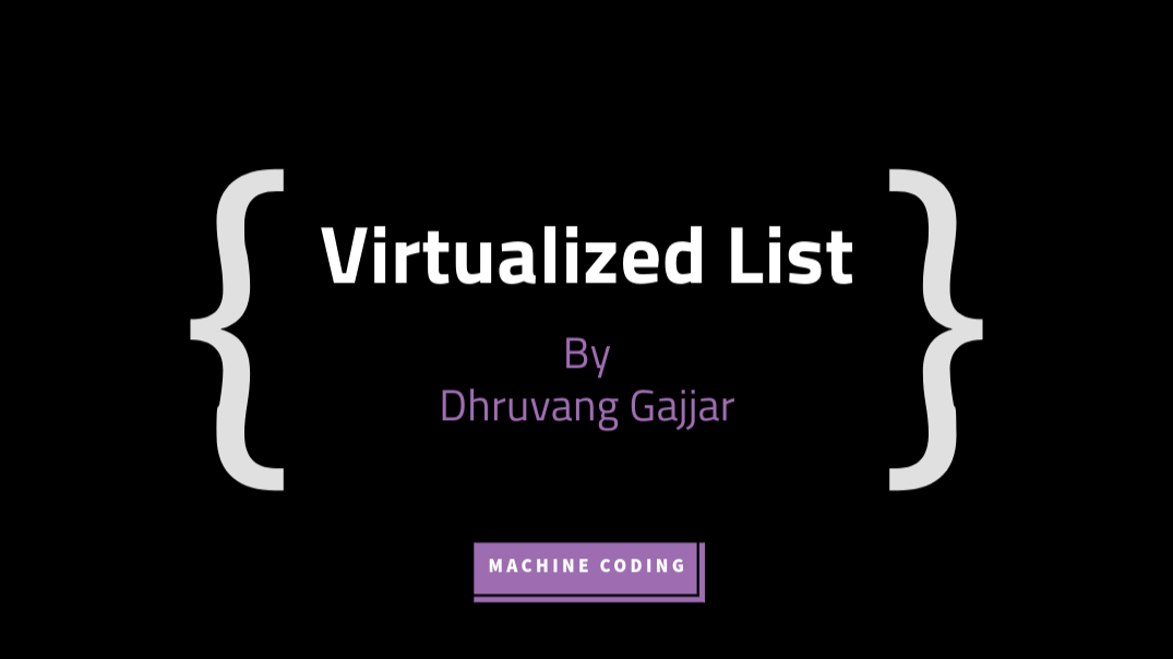 📋 Virtualized Lists in JavaScript: A Must-Know for Machine Coding ... 📋 Virtualized Lists in JavaScript: A Must-Know for Machine Coding ...