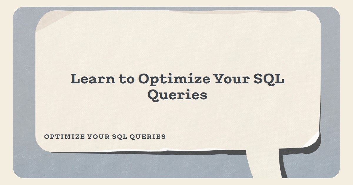 Optimising SQL Queries: Fundamentals and Strategies Optimising SQL Queries: Fundamentals and Strategies