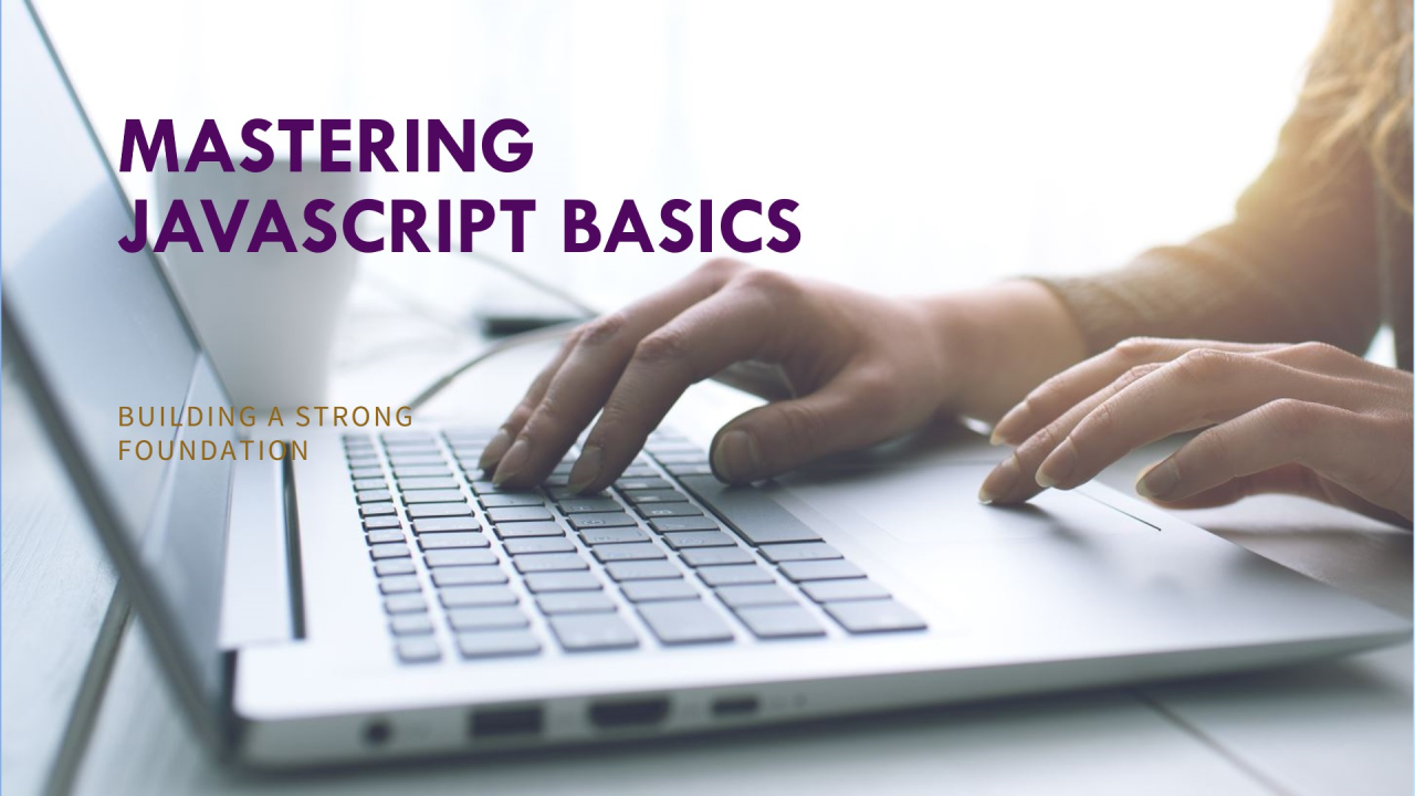 JavaScript Fundamentals: Variables and Data Types JavaScript Fundamentals: Variables and Data Types