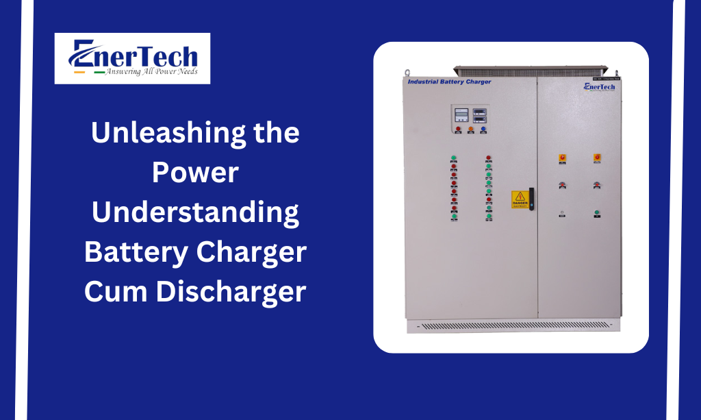 Unleashing the Power: Understanding Battery Charger Cum Discharger Unleashing the Power: Understanding Battery Charger Cum Discharger