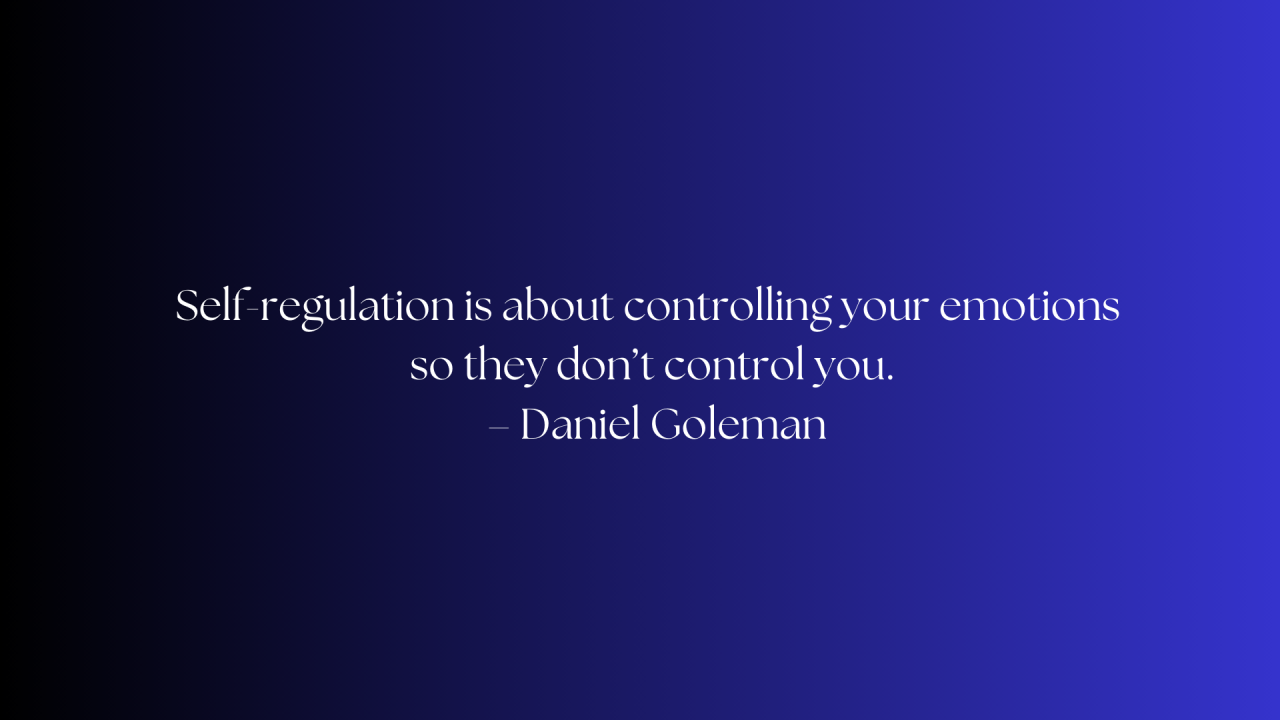 Mastering Self-Regulation Mastering Self-Regulation