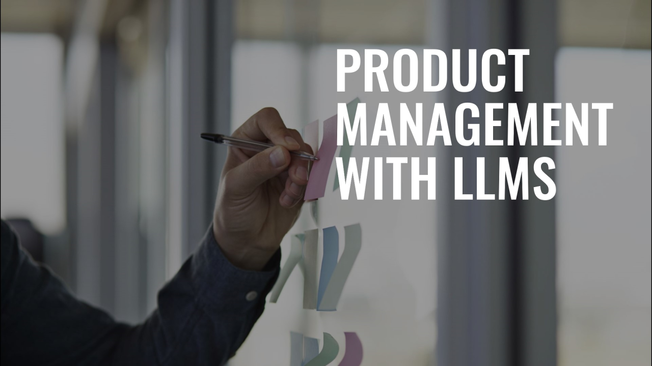 How to Use LLMs as a Product Manager: Real Examples How to Use LLMs as a Product Manager: Real Examples