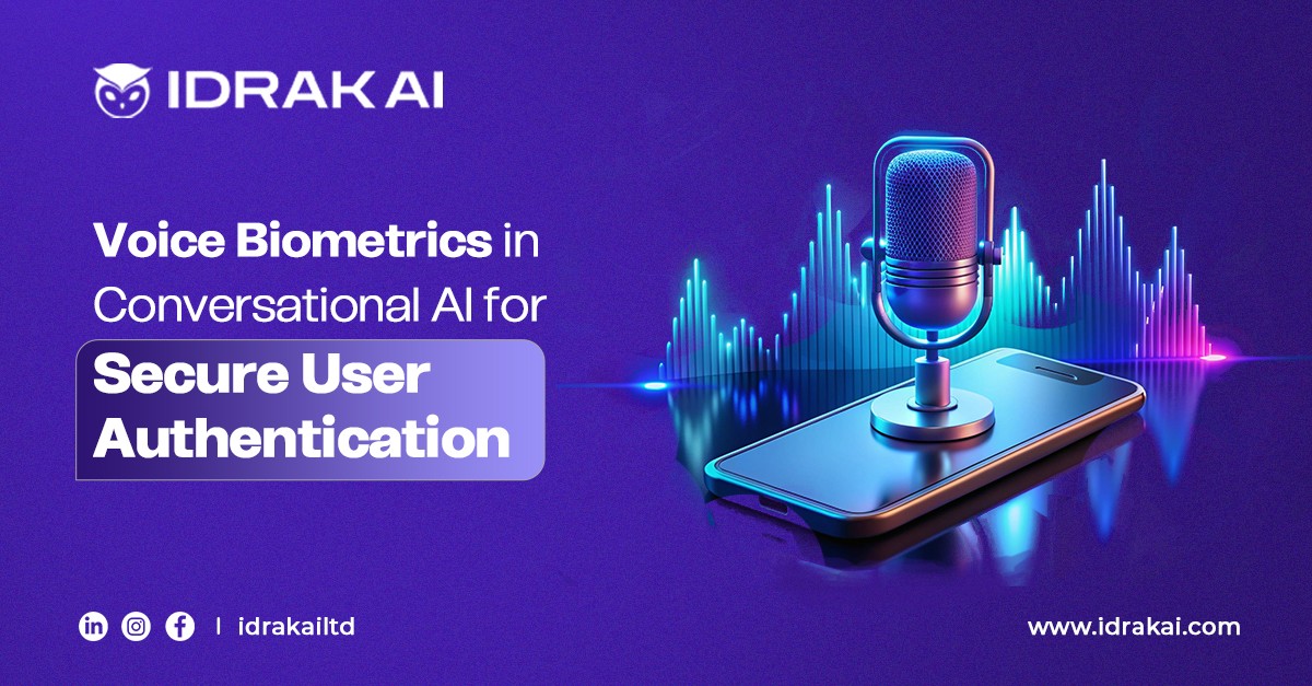 Voice Biometrics in Conversational AI for Secure User Authentication Voice Biometrics in Conversational AI for Secure User Authentication