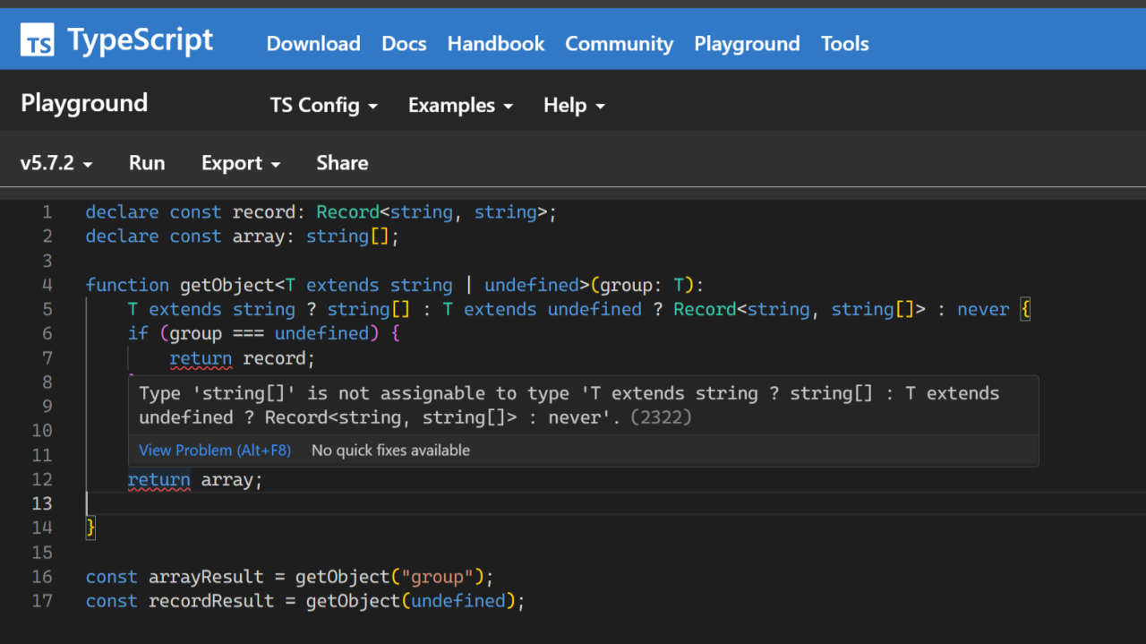🎯 TypeScript Nuggets: Solving the Conditional Return Type Dilemma 🎯 🎯 TypeScript Nuggets: Solving the Conditional Return Type Dilemma 🎯