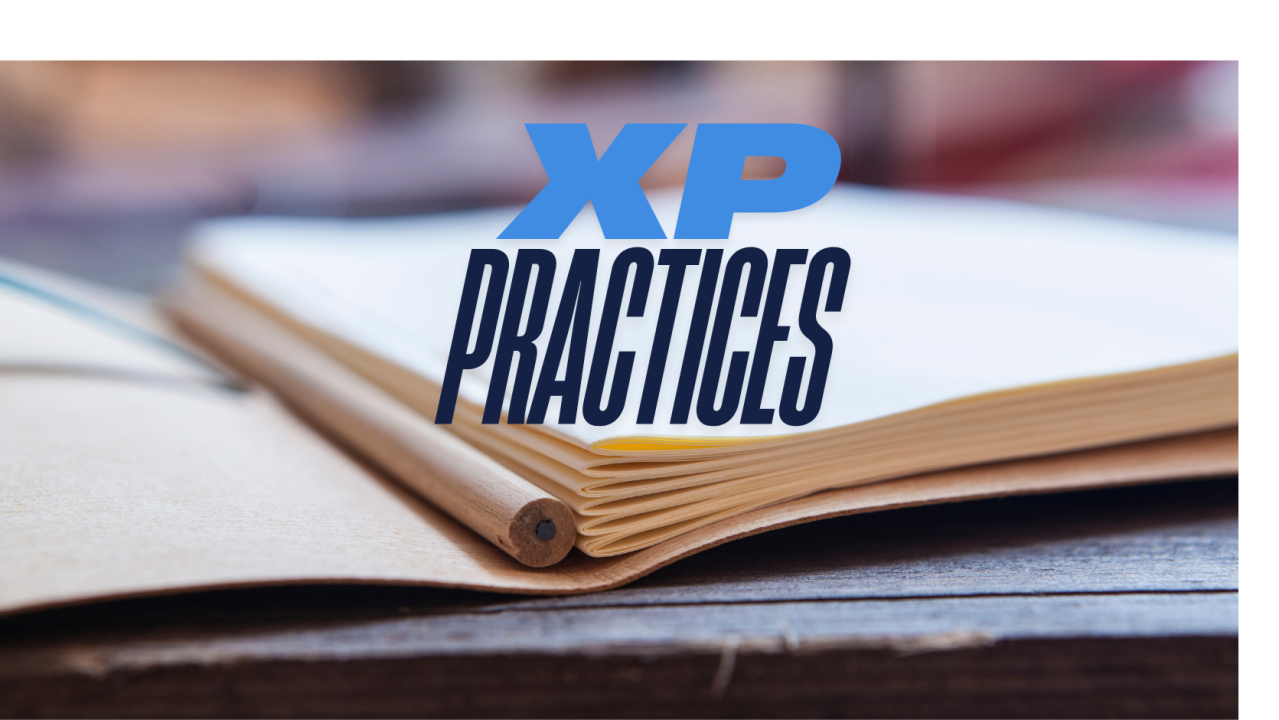 XP Practices in Agile Development XP Practices in Agile Development