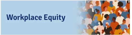 Workplace Equity Workplace Equity