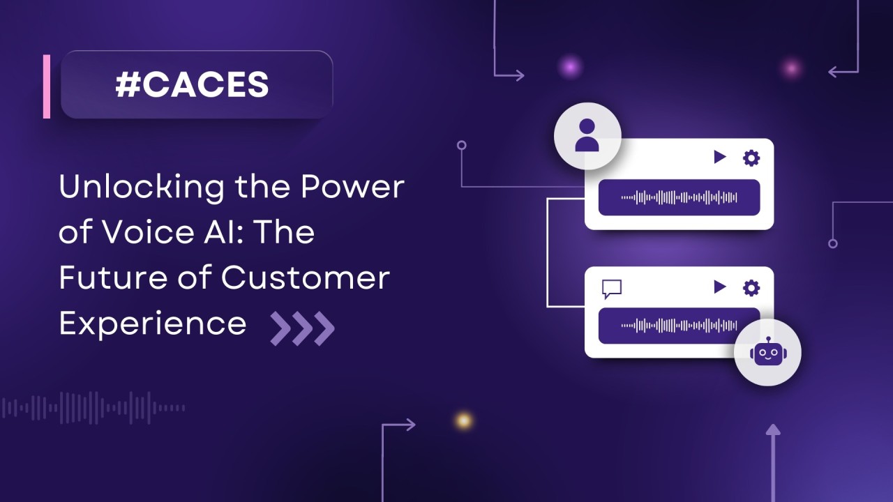 Unlocking the Power of Voice AI: The Future of Customer Experience Unlocking the Power of Voice AI: The Future of Customer Experience