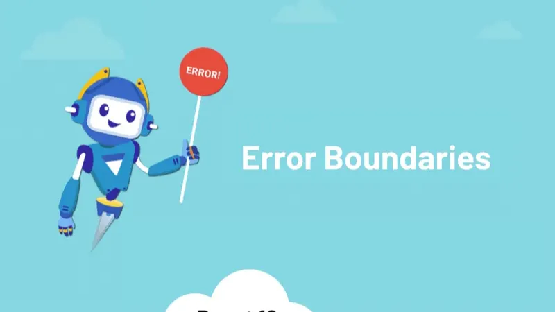 React Error Boundaries React Error Boundaries