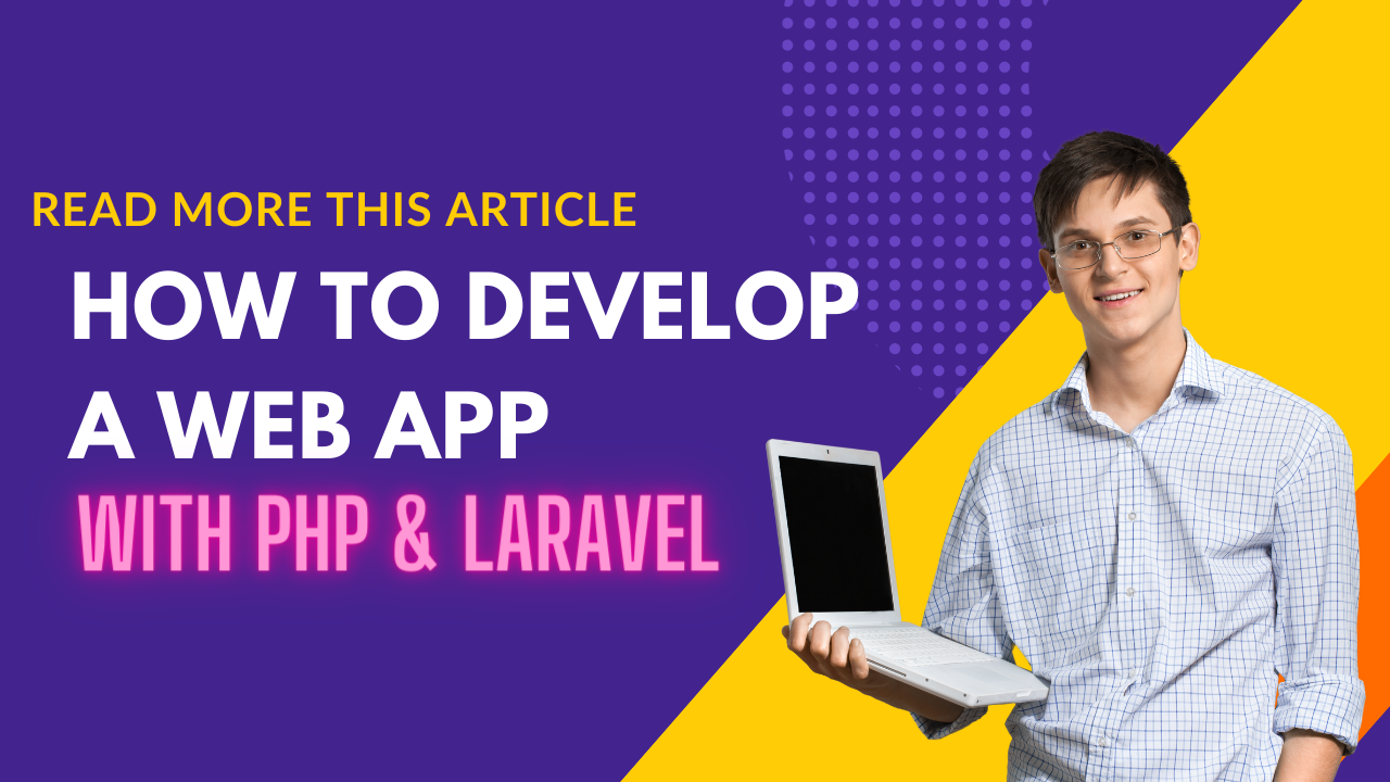 How to Develop a Web App? How to Develop a Web App?