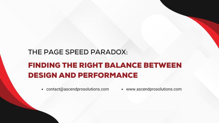 The Page Speed Paradox: Finding the Right Balance Between Design and ... The Page Speed Paradox: Finding the Right Balance Between Design and ...