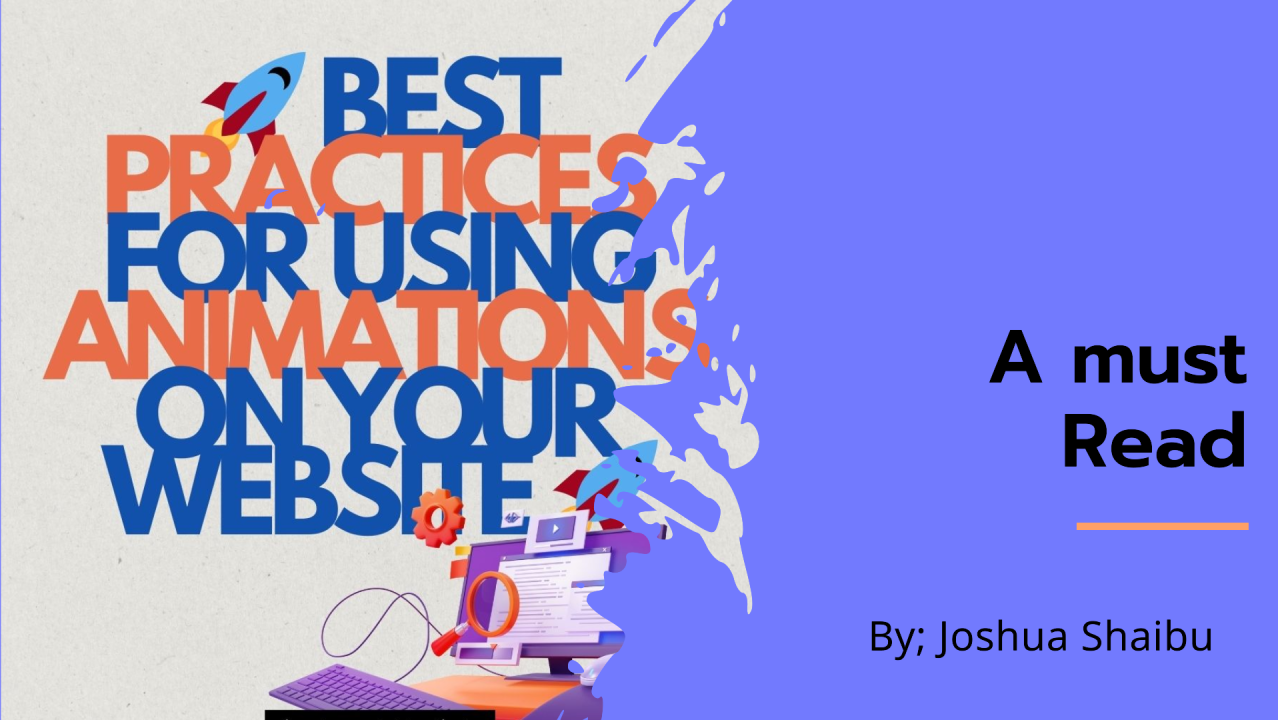 Using Animations to Enhance Your Website: Best Practices Using Animations to Enhance Your Website: Best Practices