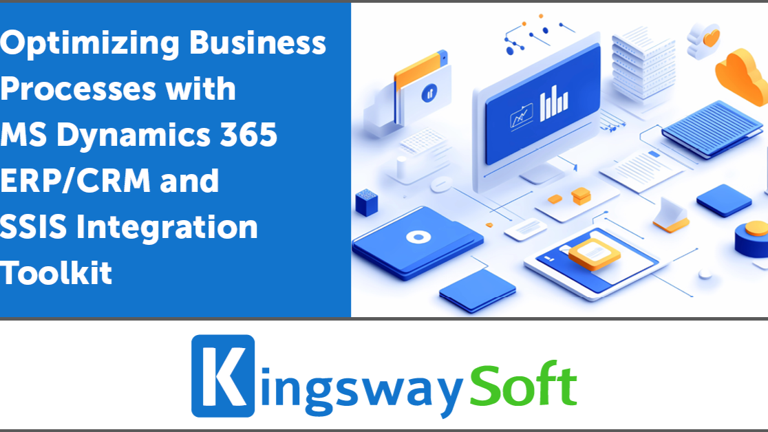Optimizing Business Processes with Microsoft Dynamics 365 ERP and SSIS ... Optimizing Business Processes with Microsoft Dynamics 365 ERP and SSIS ...
