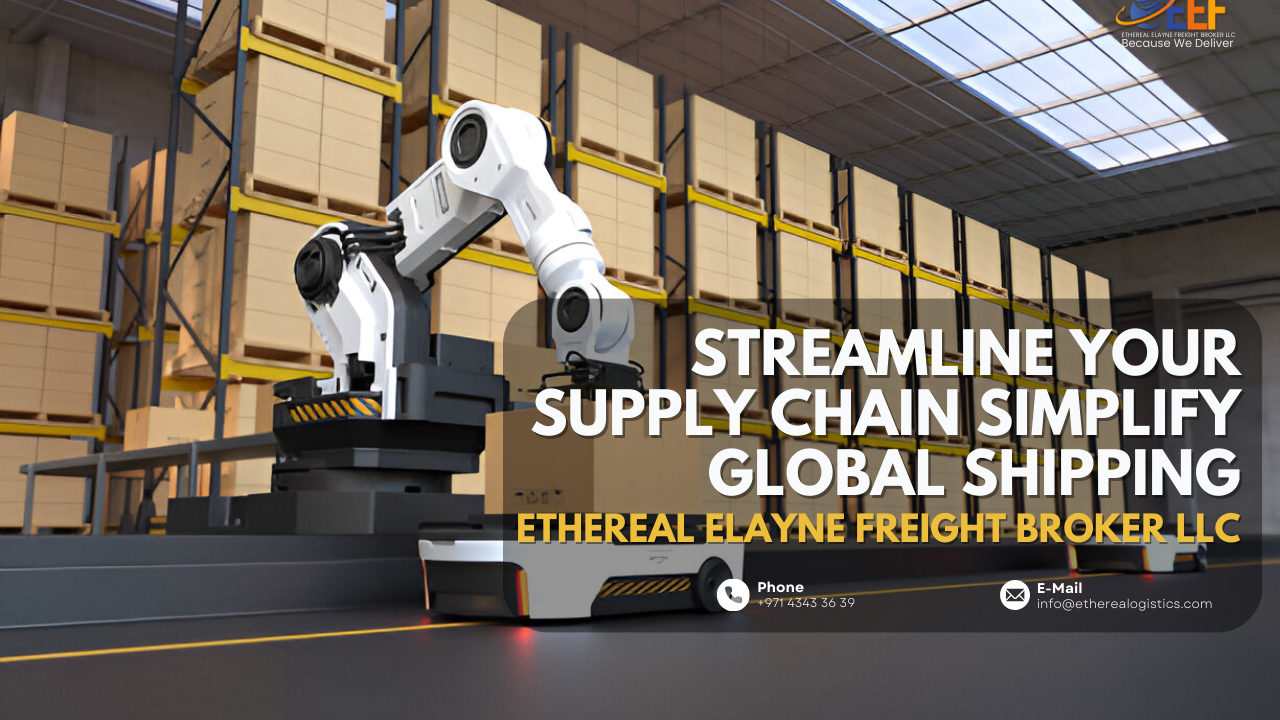 Streamline Your Supply Chain: Simplify Global Shipping with Ethereal ... Streamline Your Supply Chain: Simplify Global Shipping with Ethereal ...