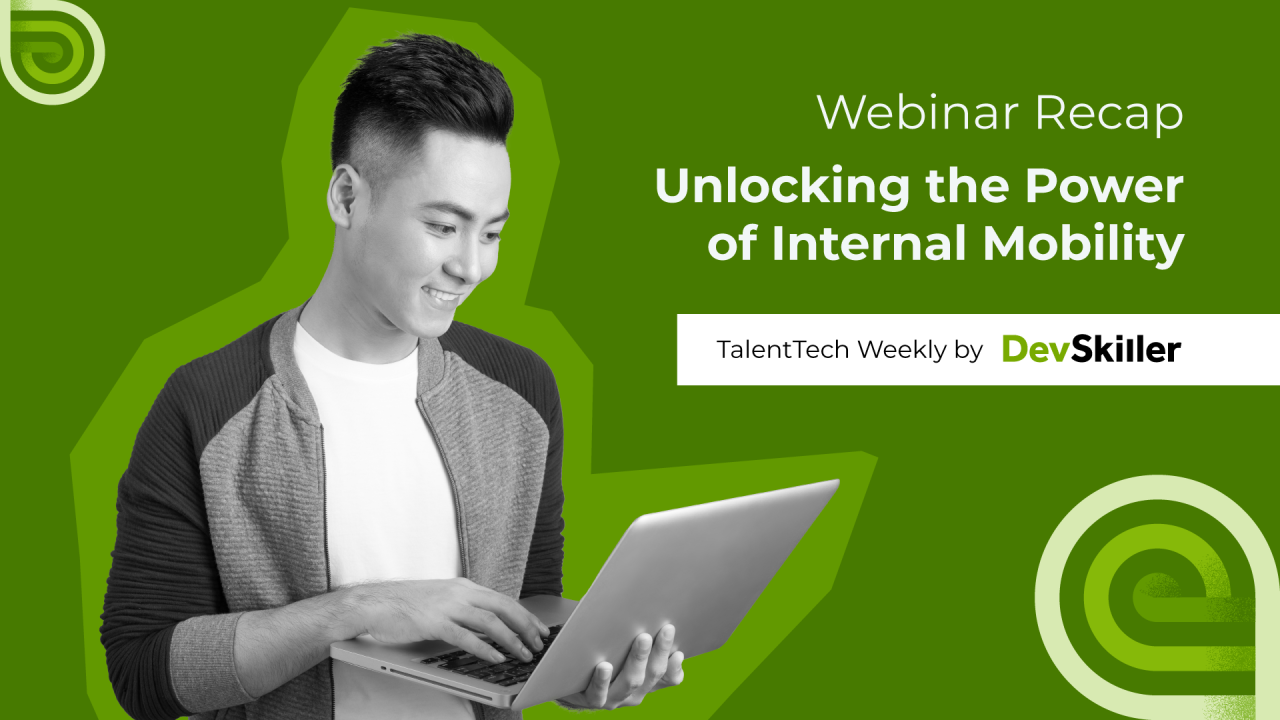 Webinar recap: Unlocking the power of internal mobility Webinar recap: Unlocking the power of internal mobility