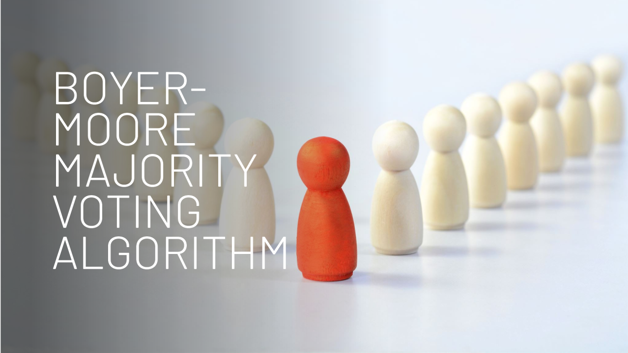 🚀 Cracking the Code: Boyer-Moore Majority Voting Algorithm 🚀 🚀 Cracking the Code: Boyer-Moore Majority Voting Algorithm 🚀