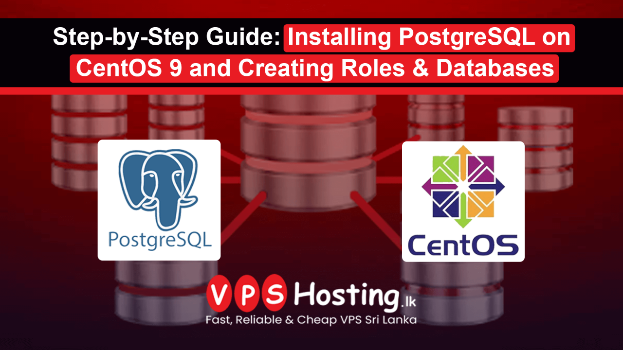 Step-by-Step Guide: Installing PostgreSQL on CentOS 9 and Creating ... Step-by-Step Guide: Installing PostgreSQL on CentOS 9 and Creating ...
