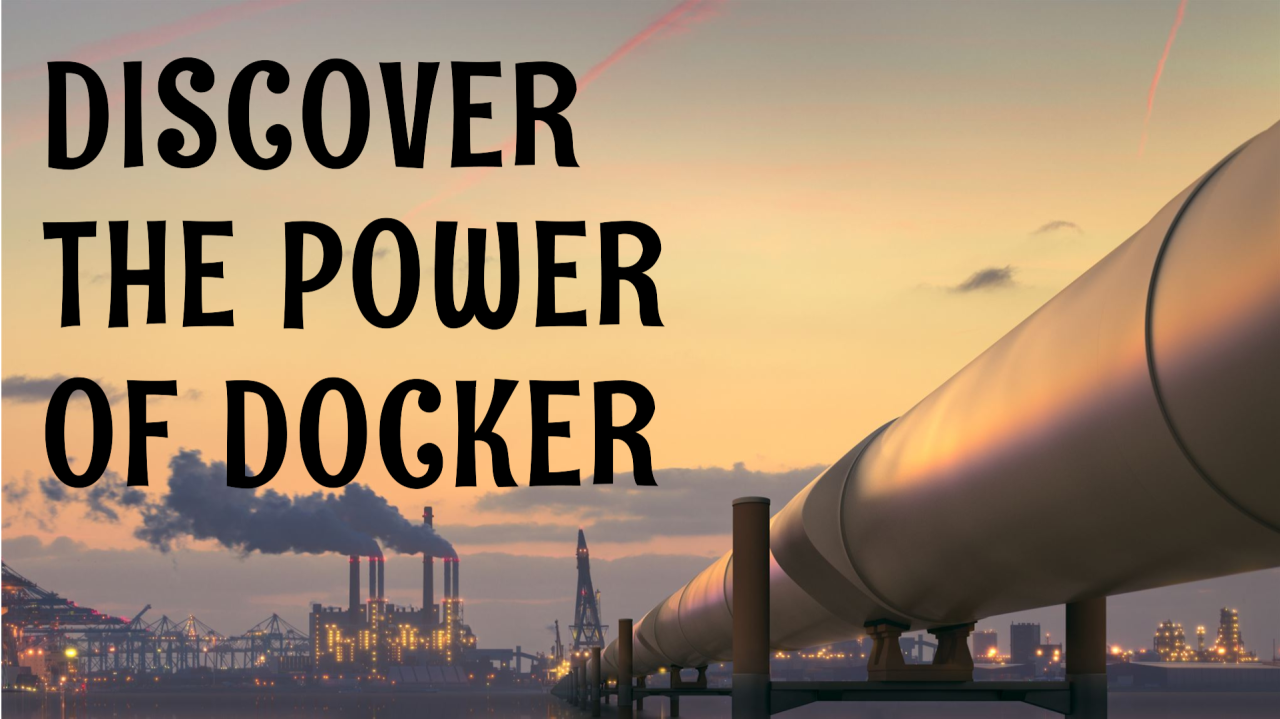 Understanding Containerization with Docker Understanding Containerization with Docker