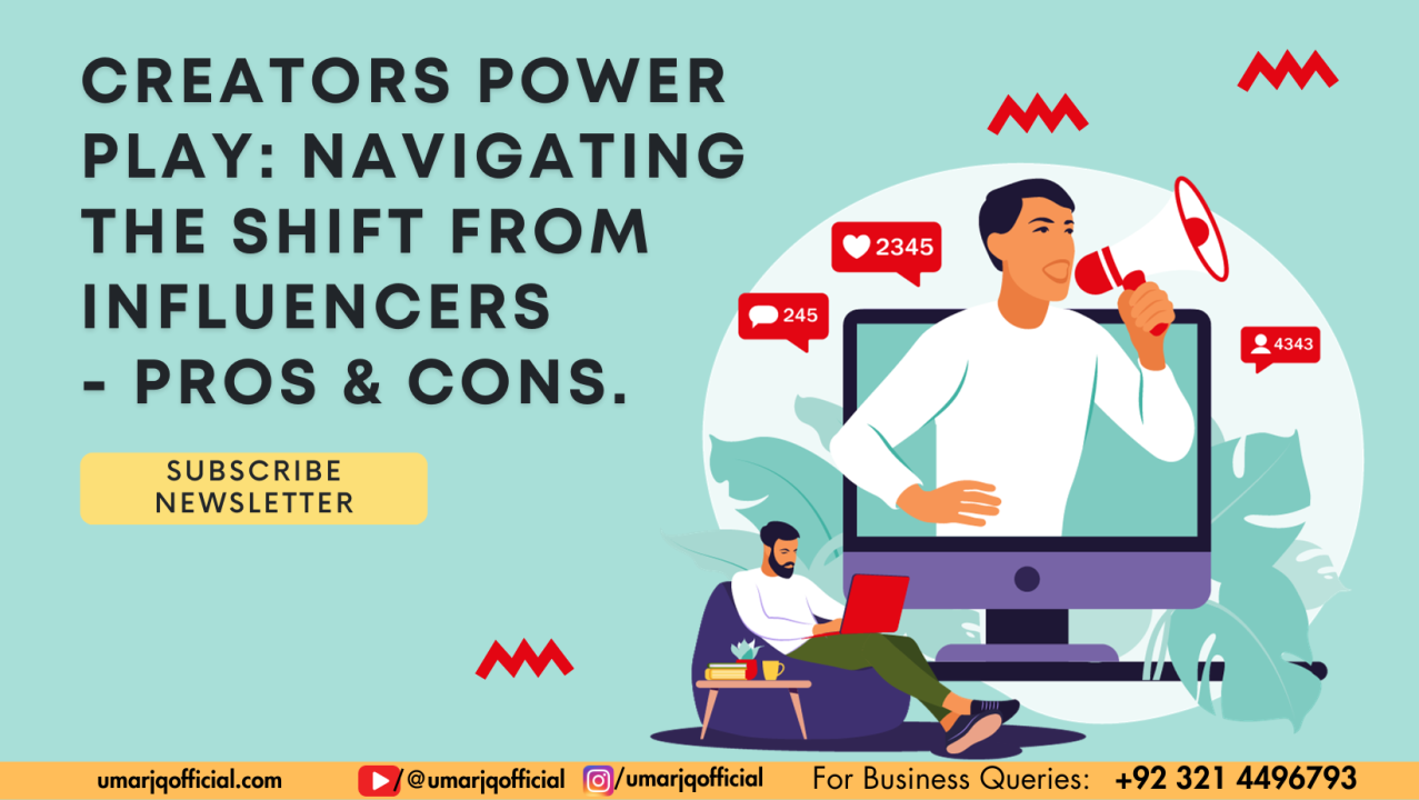 Creators Power Play: Navigating the Shift from Influencers - Pros & Cons. Creators Power Play: Navigating the Shift from Influencers - Pros & Cons.