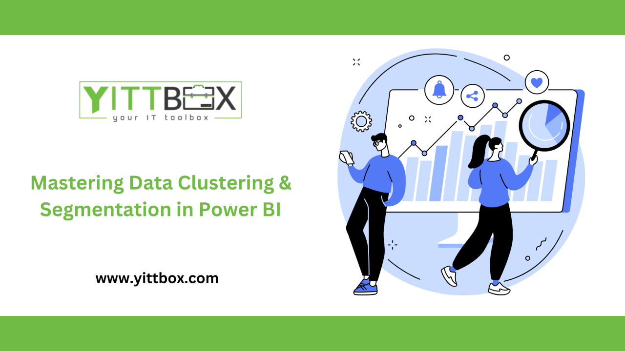 Mastering Data Clustering & Segmentation in Power BI Mastering Data Clustering & Segmentation in Power BI