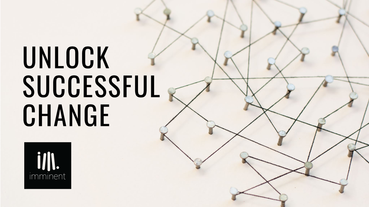 Unlock Successful Change: Why Traditional Methods Don't Work (and What ... Unlock Successful Change: Why Traditional Methods Don't Work (and What ...