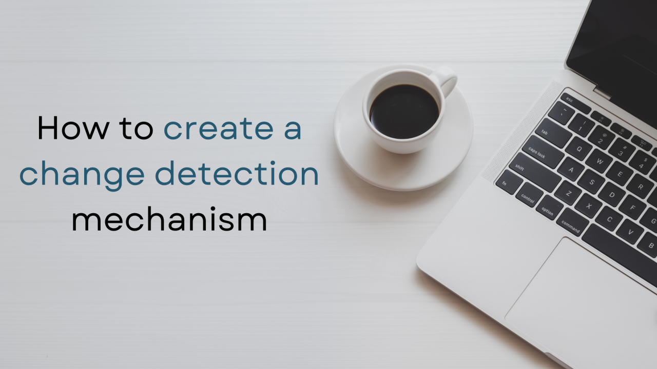How to create a change detection mechanism | Frontend Interview Questions How to create a change detection mechanism | Frontend Interview Questions