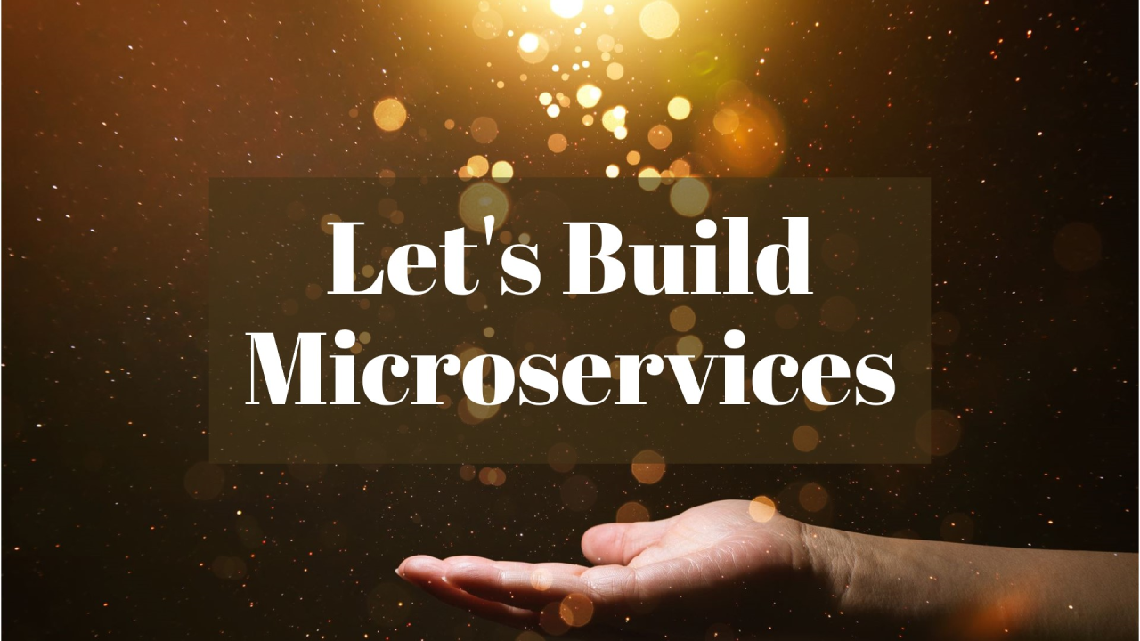 How to Start Developing Microservices Using Java Spring Boot How to Start Developing Microservices Using Java Spring Boot