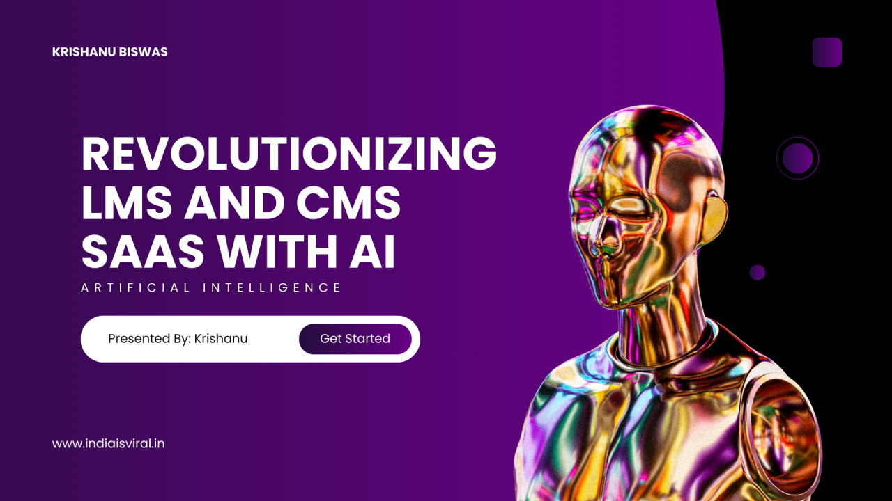 Revolutionizing LMS and CMS SaaS with AI Revolutionizing LMS and CMS SaaS with AI