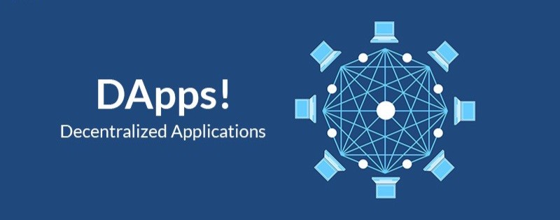 Decentralized Applications (dApps) Decentralized Applications (dApps)
