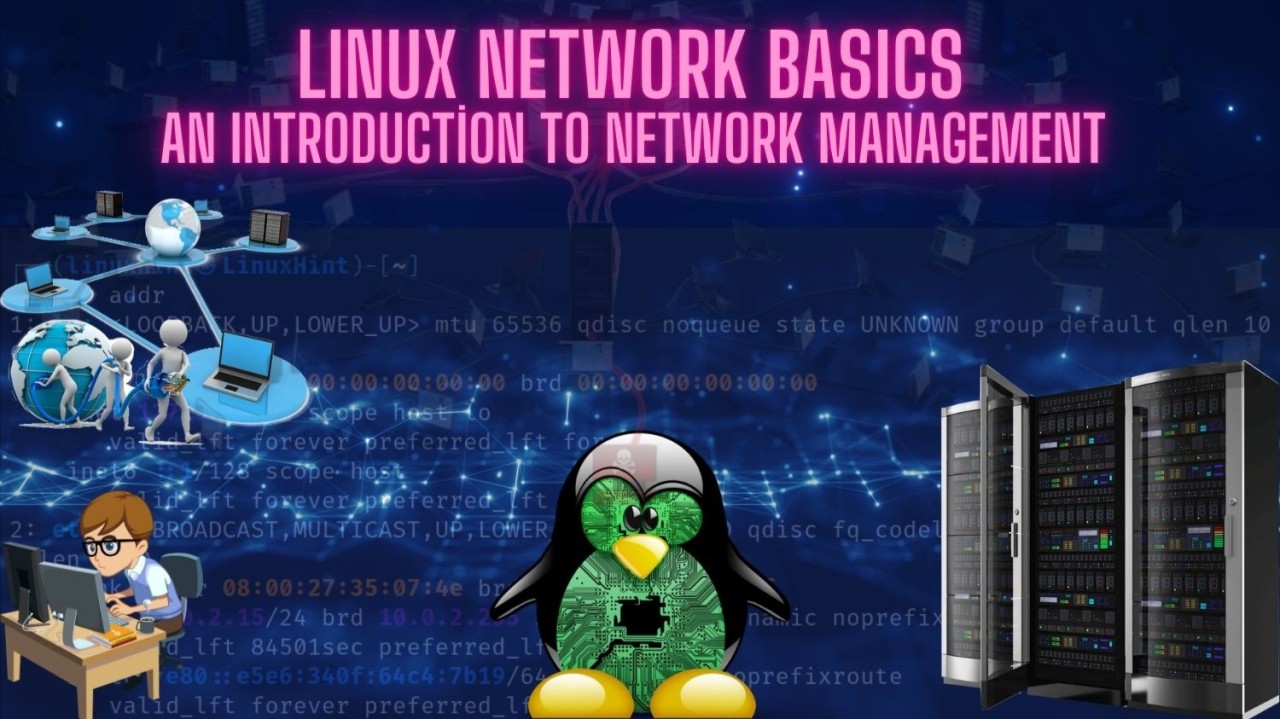 Linux Network Basics: An Introduction to Network Management with ... Linux Network Basics: An Introduction to Network Management with ...
