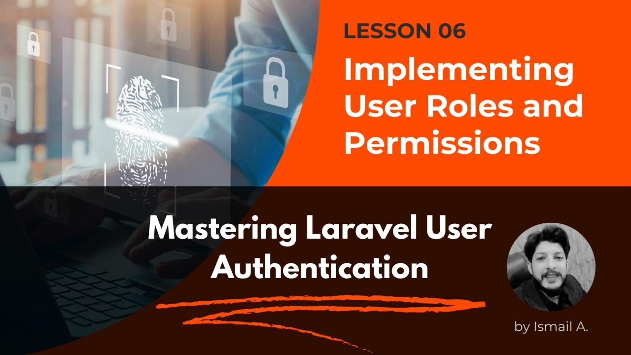 Lesson 6 - Implementing User Roles and Permissions Lesson 6 - Implementing User Roles and Permissions