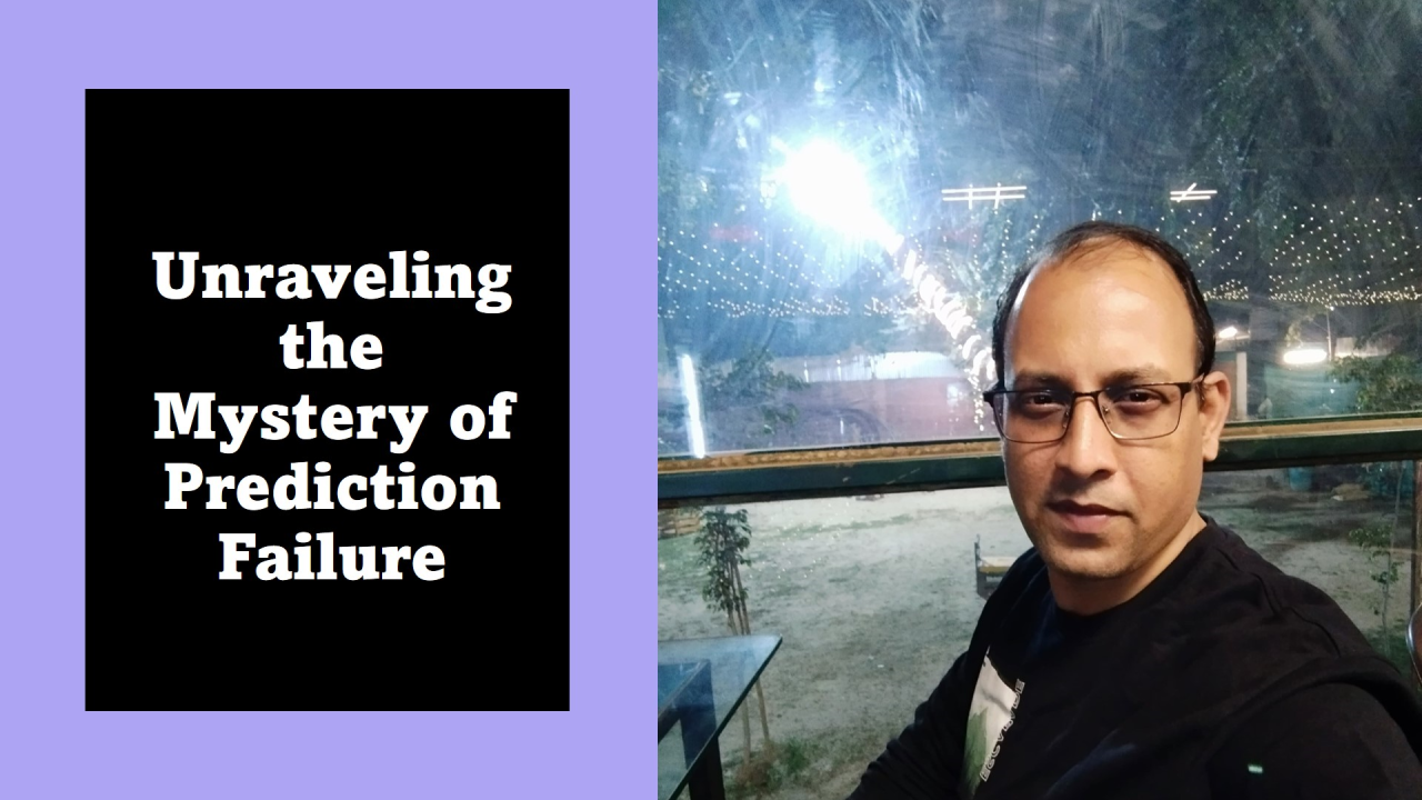 Why does prediction fail? Why does prediction fail?