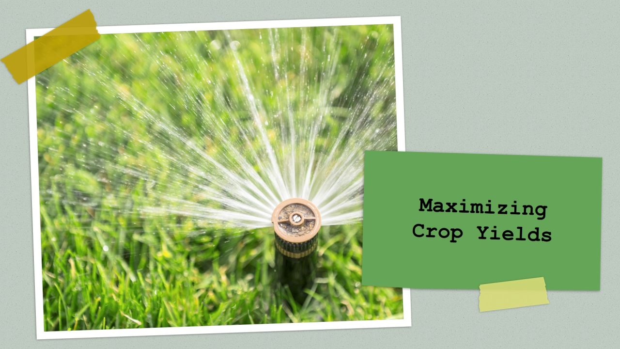 Maximizing Crop Yields with Advanced Irrigation Techniques from ... Maximizing Crop Yields with Advanced Irrigation Techniques from ...