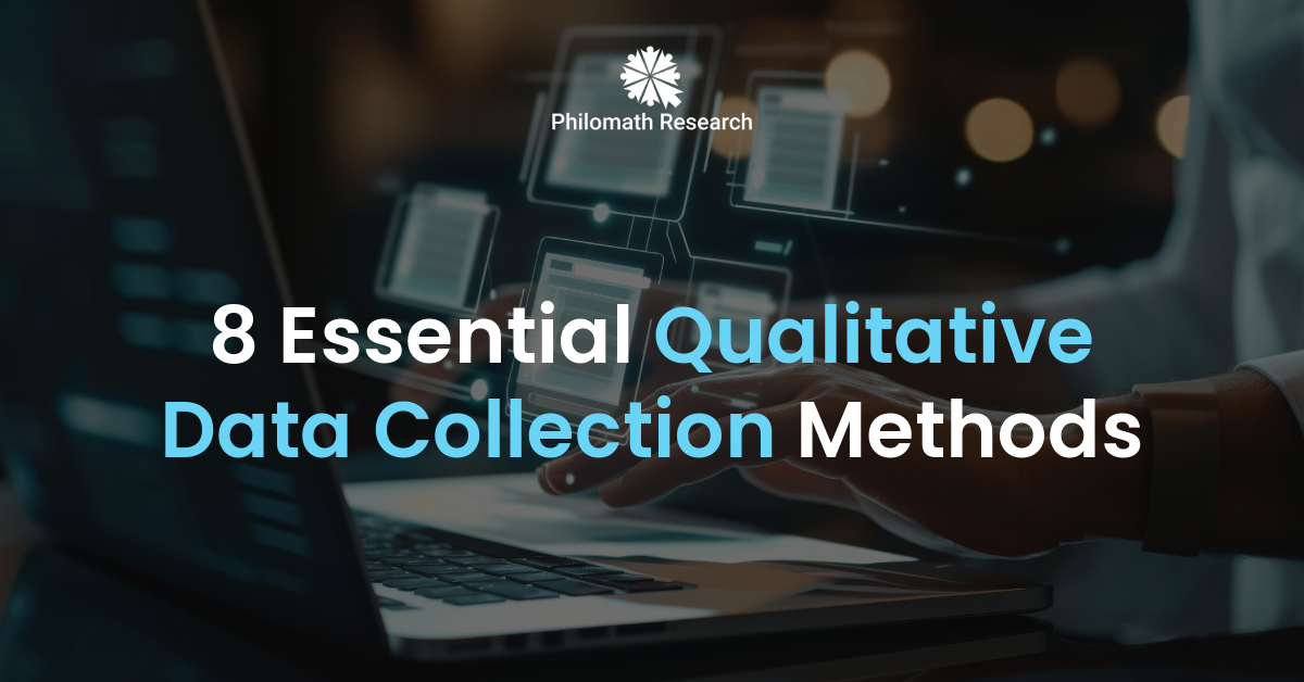 8 Essential Qualitative Data Collection Methods 8 Essential Qualitative Data Collection Methods
