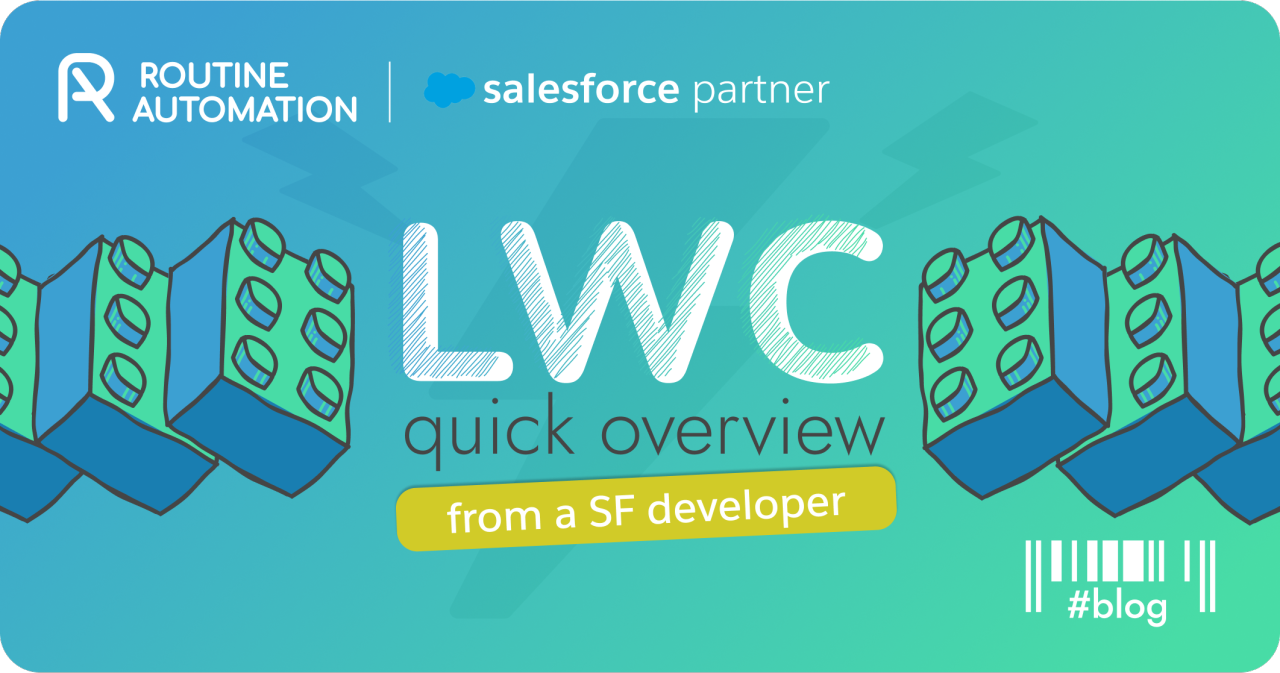 LWC: Quick Overview From Salesforce Developer LWC: Quick Overview From Salesforce Developer