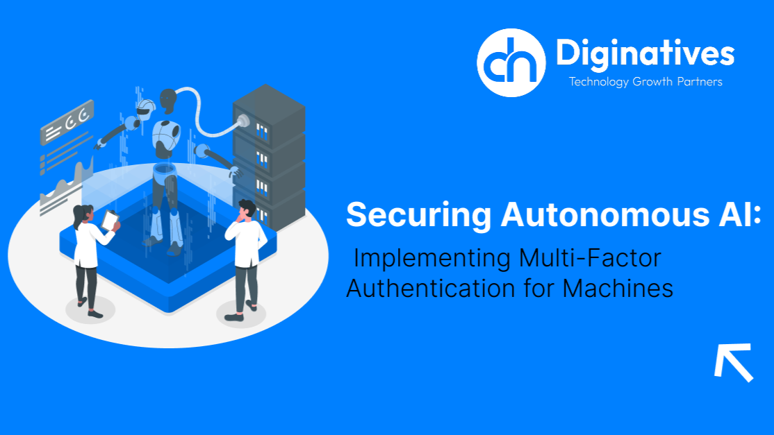 Securing Autonomous AI: Implementing Multi-Factor Authentication for ... Securing Autonomous AI: Implementing Multi-Factor Authentication for ...