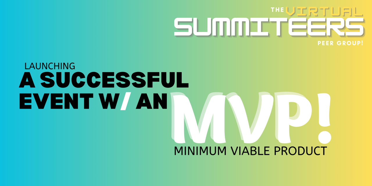Launching a Successful Event with an MVP: Launching a Successful Event with an MVP: