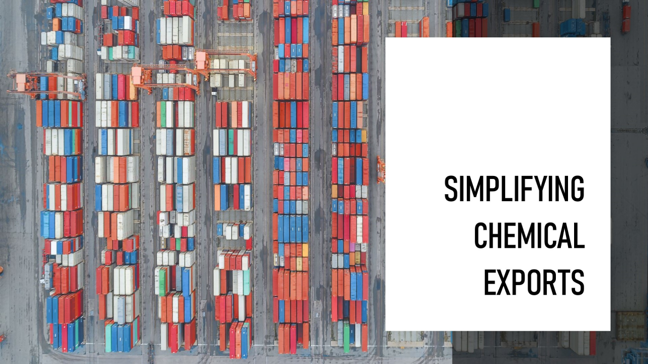 Navigating Documentation in Chemical Exports: Simplifying Complexity Navigating Documentation in Chemical Exports: Simplifying Complexity